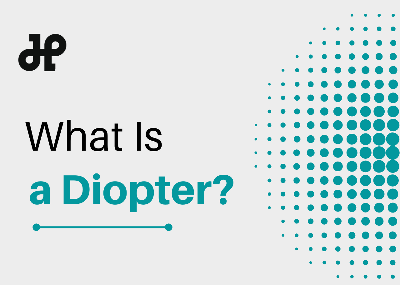 What Is a Diopter? | Jim Halo Eyewear